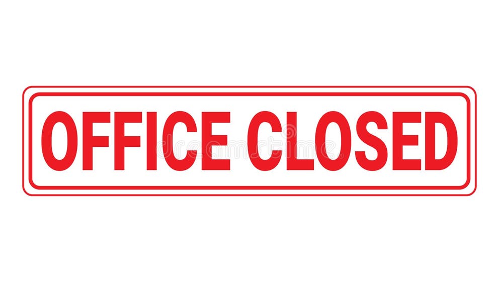 Office Closed Sign Stock Illustrations – 11,685 Office Closed Sign ...
