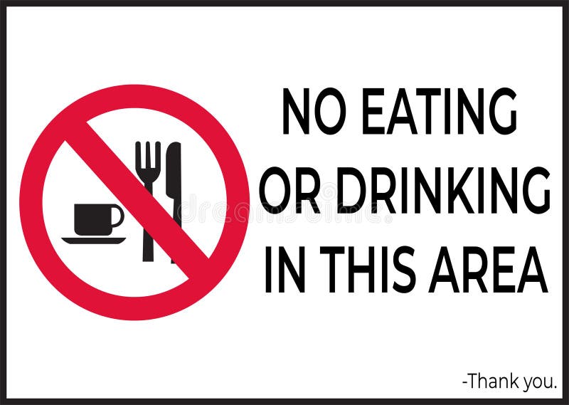 Notice No Eating or Drinking in this Area Signage Illustration Stock ...