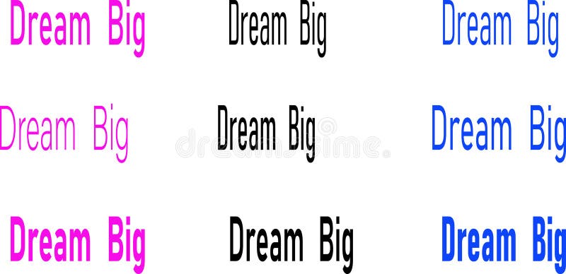 Dream Big Motivational Quote Text Design in Multiple Font Styles for ...