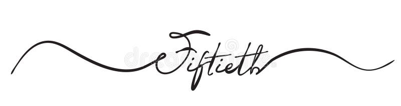 50th in Handwritten Cursive Brush Stroke Letters Stock Illustration ...