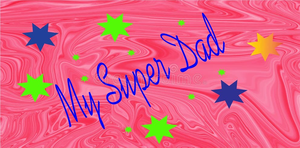 My Super Dad Vector Quote Design for Father S Day with Colorful Stars ...