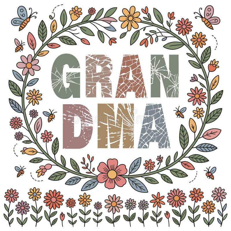Vintage Floral Grandma Design with Colorful Crackled Letters and Cute ...