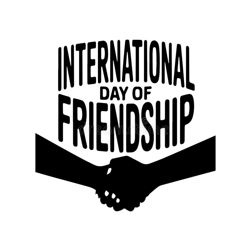 Text "International Day of Friendship" is Presented in Bold, Black Font ...