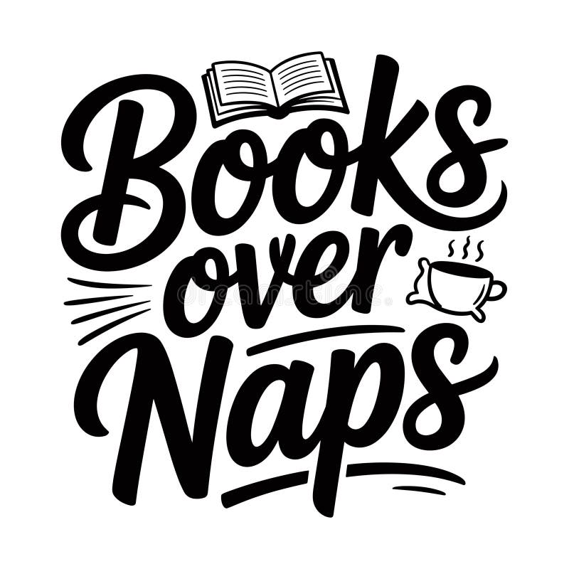 Books Over Naps T Shirt Design Stock Illustration - Illustration of educational, collection ...