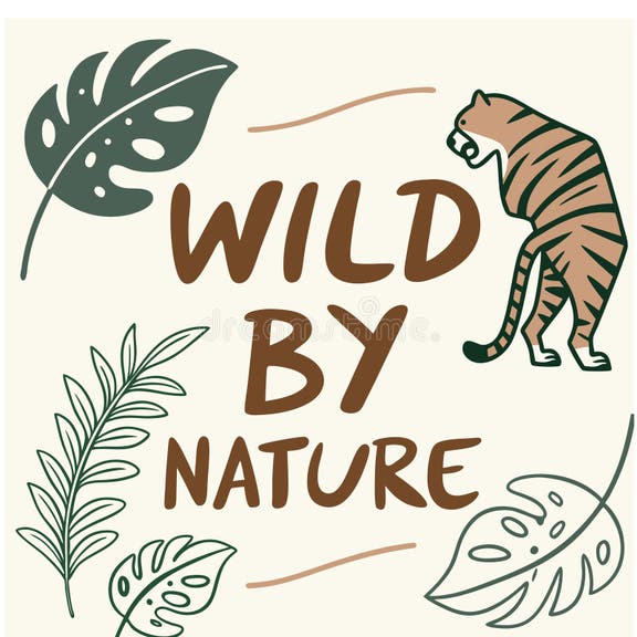Wild by Nature Typography Design Stock Illustration - Illustration of ...