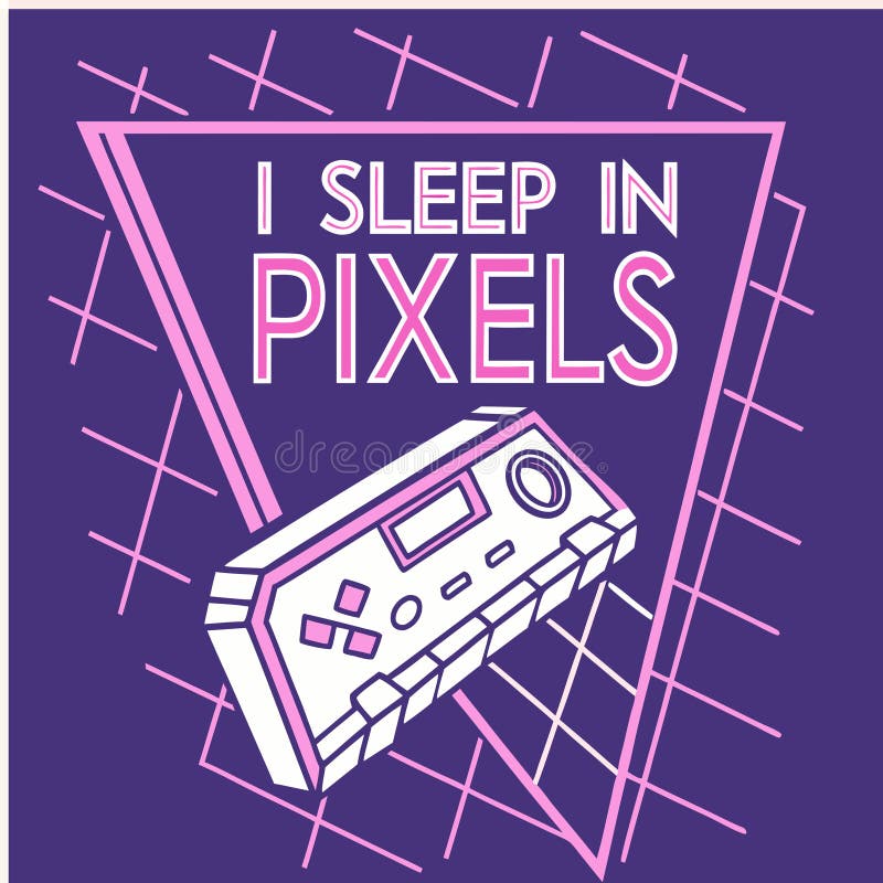 I Sleep in Pixels Typography Design Stock Illustration - Illustration ...