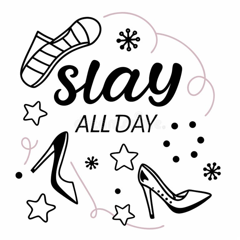 Slay All Day Typography Design Stock Illustration - Illustration of ...