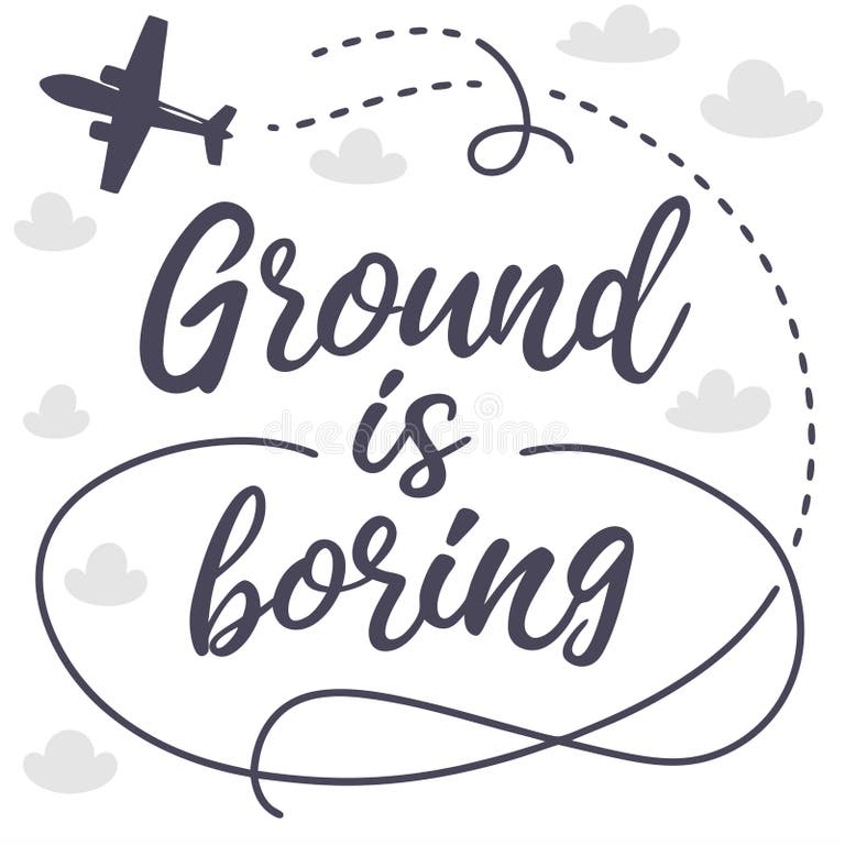 Ground is Boring Typography Design Stock Illustration - Illustration of ...