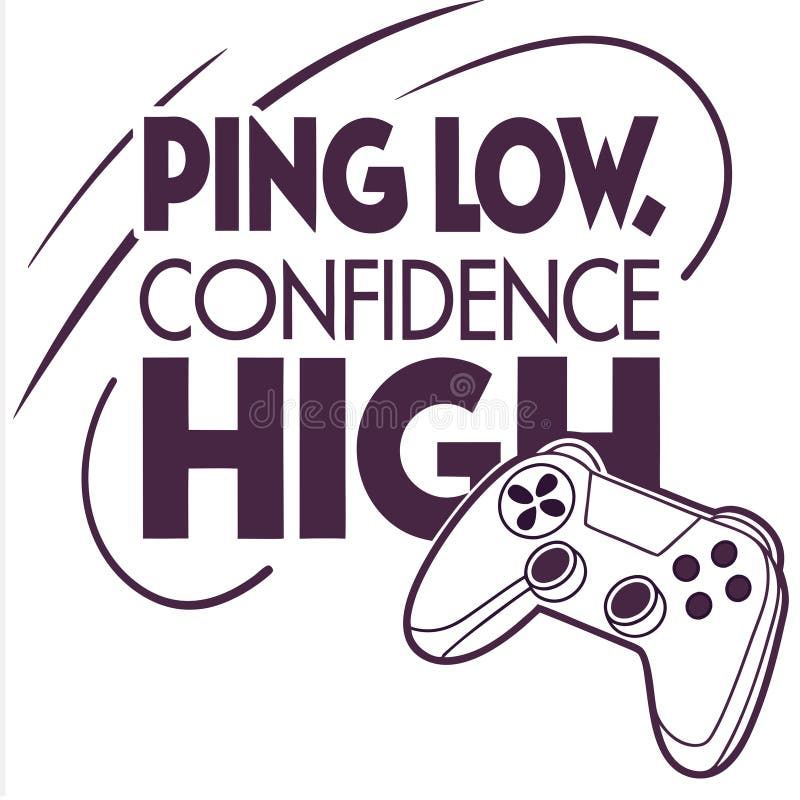 Ping Low, Confidence High Typography Design Stock Illustration ...