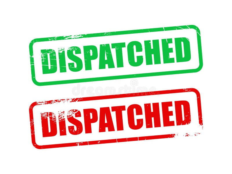 DISPATCHED Red and Green Stamp Text on White. Grunge Dispatched Stamp ...