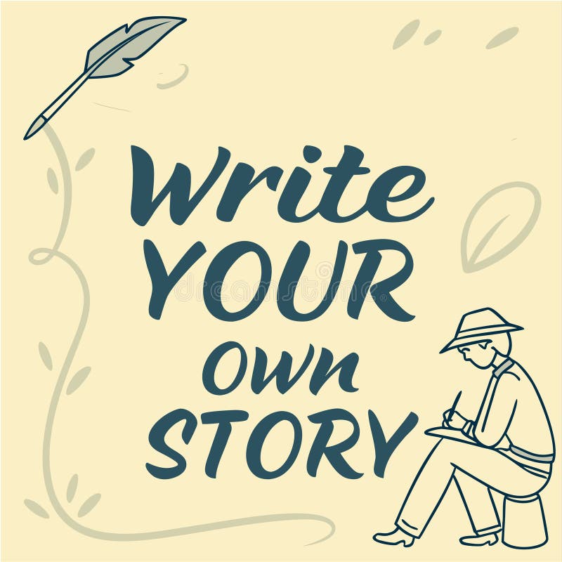 Write Your Own Story Typography Design Stock Illustration ...