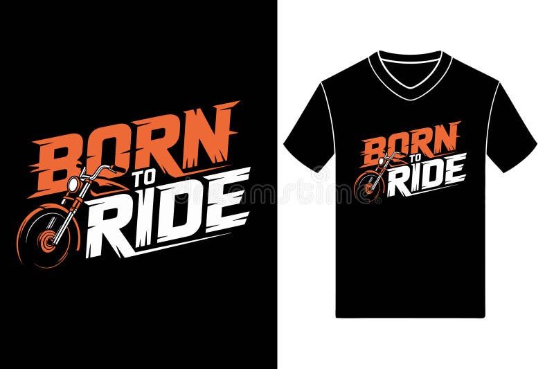Born To Ride Motorcycle T Shirt Design with Grunge Style and Orange ...