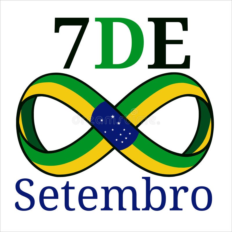 Infinity Symbol with Brazilian Flag Colors and 7 De Setembro Text Green ...