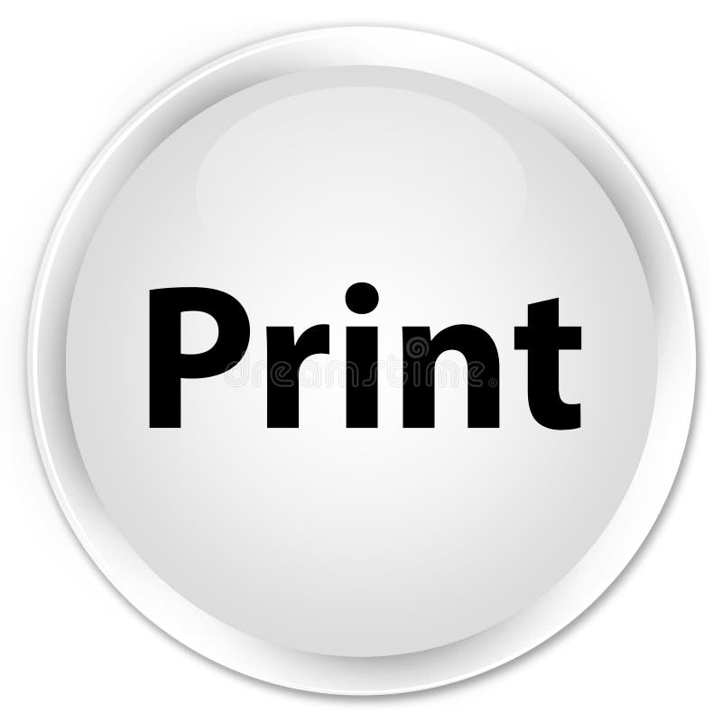 Print Premium White Round Button Stock Illustration - Illustration of ...
