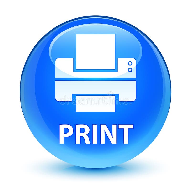 Print (printer Icon) Glassy Cyan Blue Round Button Stock Illustration ...