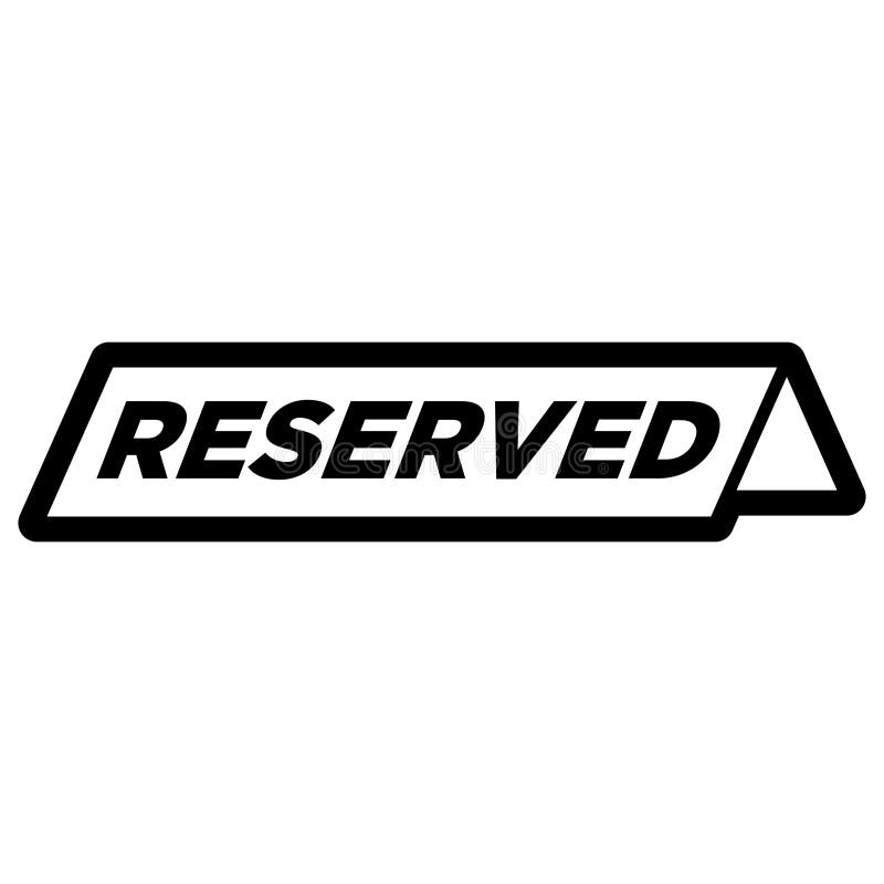Reserved Sign. Vector Illustration Decorative Design Stock Vector ...