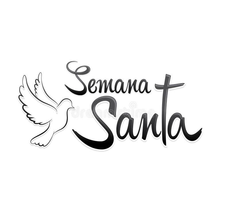 Semana Santa, Holy Week Spanish Text, Dove Vector Lettering Stock ...