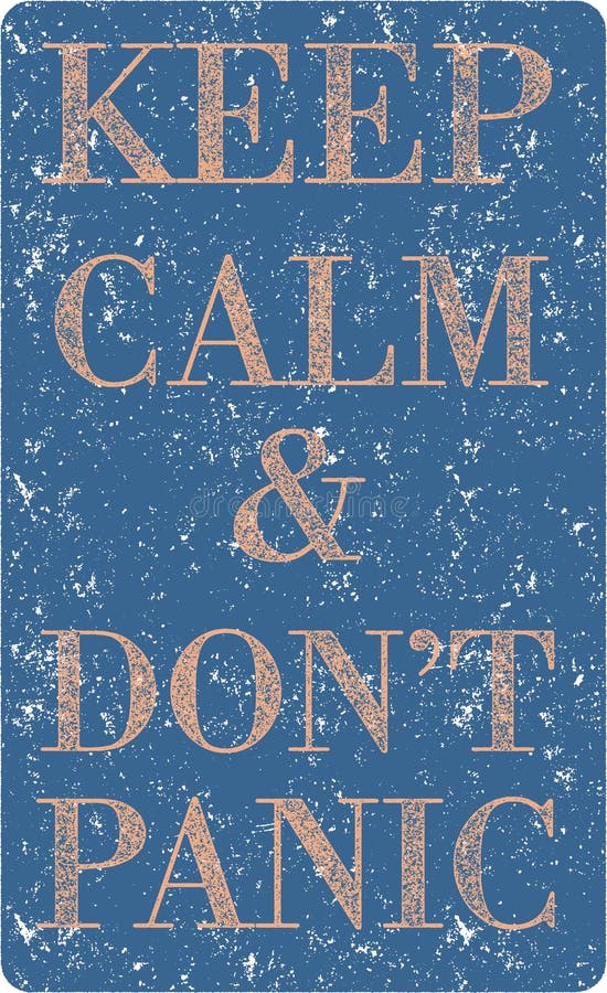 Keep calm and do not panic stock vector. Illustration of epidemic ...