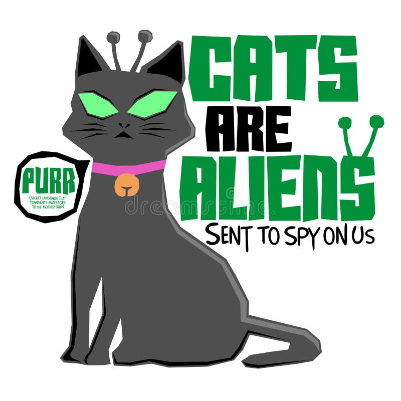 Cats are Aliens Funny Vector Illustration, T-shirt Print Design. Stock ...