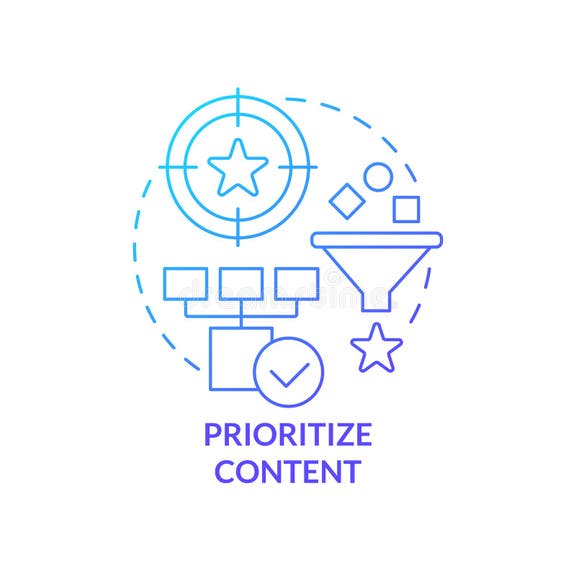 Prioritize Content Blue Gradient Concept Icon Stock Vector - Illustration of approach, icon ...