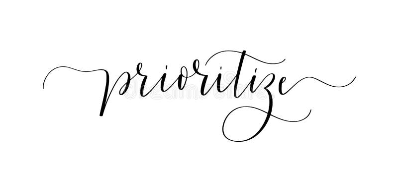 Prioritize Cute Hand-written Word for Posters, Prints, Stories Stock ...