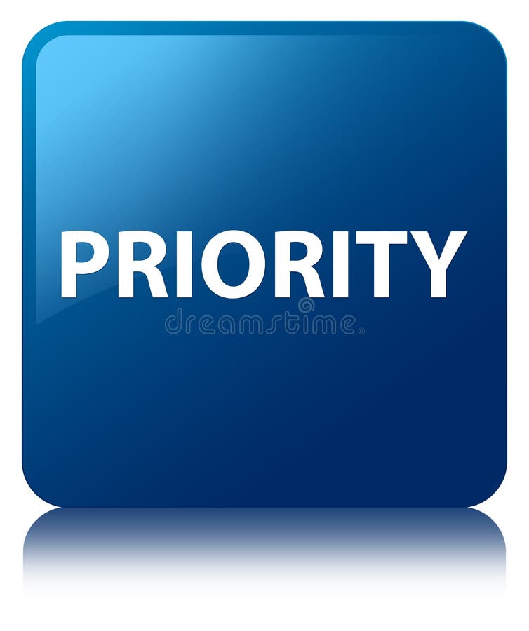 Priority Blue Square Button Stock Illustration - Illustration of word ...