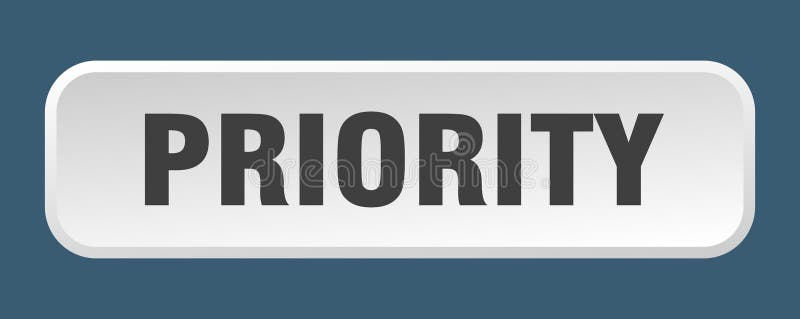 Priority Button. Priority Square 3d Push Button Stock Vector ...
