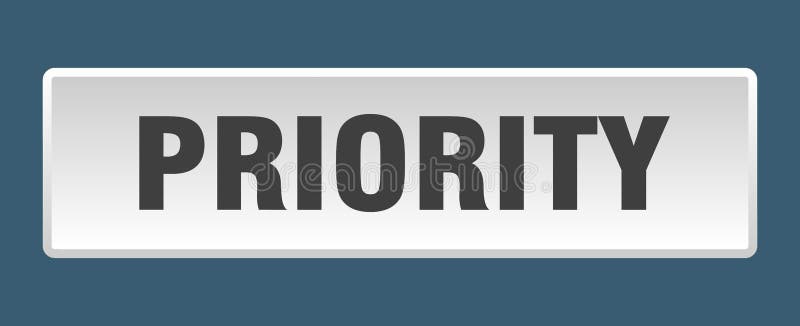 Priority Button. Priority Square Isolated Push Button Stock Vector ...