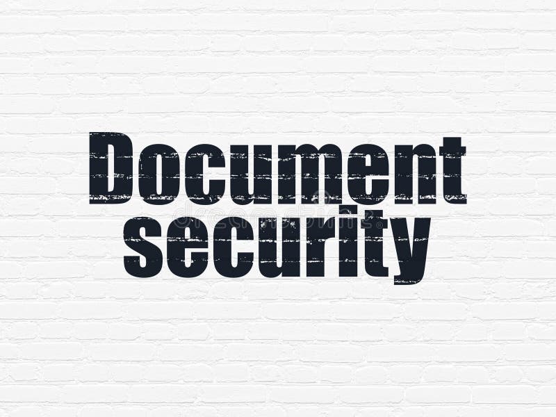 Privacy Concept: Document Security on Wall Background Stock ...