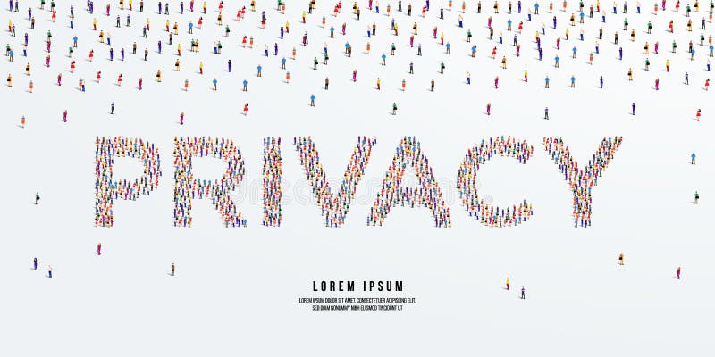 Privacy. Large Group of People Form To Create Privacy Stock Vector ...