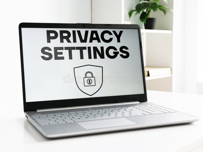 Privacy Settings is Shown Using the Text and Photo of the Laptop Stock ...