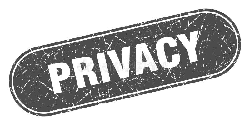 Privacy Sign. Privacy Grunge Stamp Stock Vector - Illustration of ...