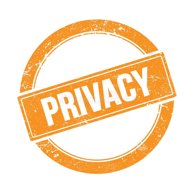 PRIVACY Text on Orange Grungy Round Stamp Stock Illustration ...