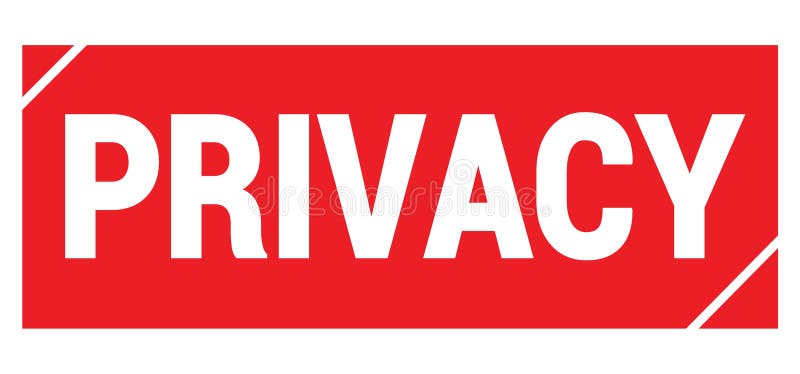 PRIVACY Text Written on Red Stamp Sign Stock Illustration ...