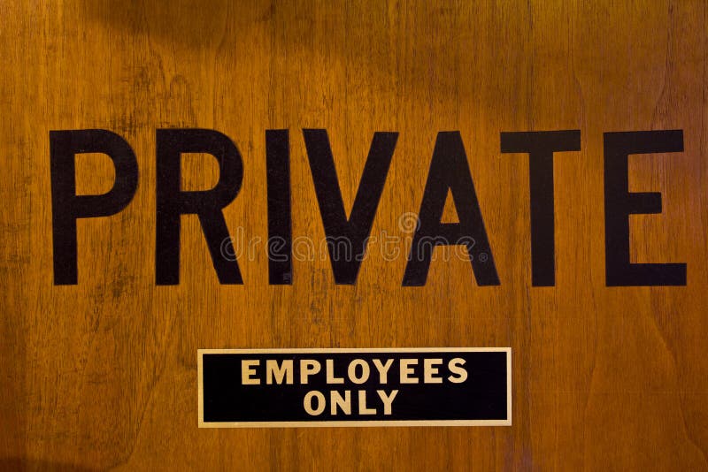 Private - employees only stock photo. Image of mandatory - 32239286