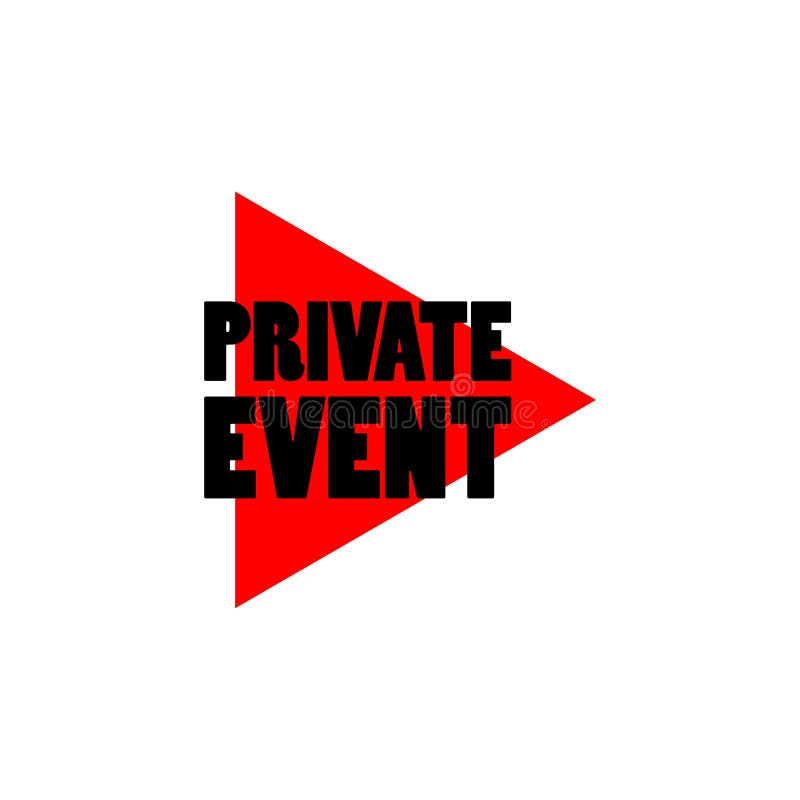 Private Event Sign Background Stock Illustrations – 539 Private Event ...