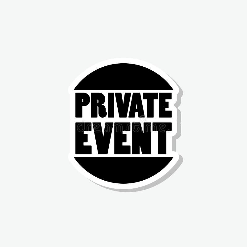 Private Event Sticker Isolated on Gray Background Stock Vector ...