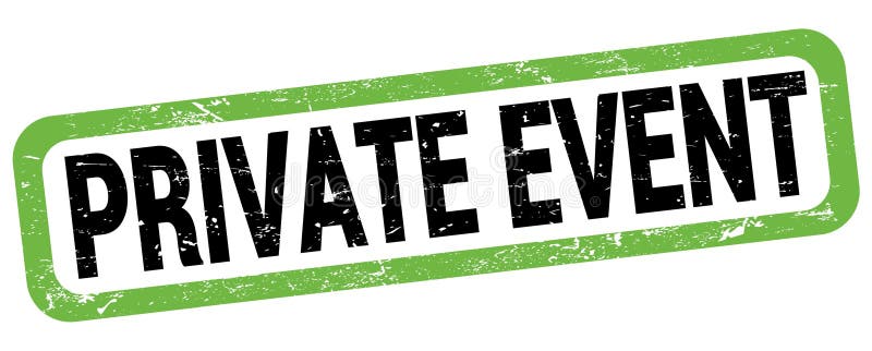 PRIVATE EVENT Text Written on Green-black Rectangle Stamp Stock ...