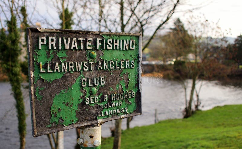 Private Fishing Sign, Wales Stock Image - Image of iron, riverbank ...