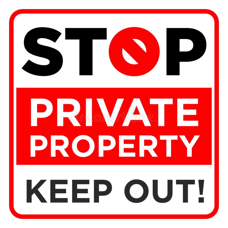 Private Property Prohibition Sign Stock Illustrations – 469 Private ...