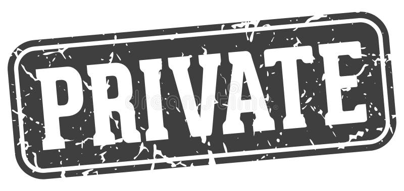 Private Rectangular Sign. Private Stamp Stock Vector - Illustration of ...