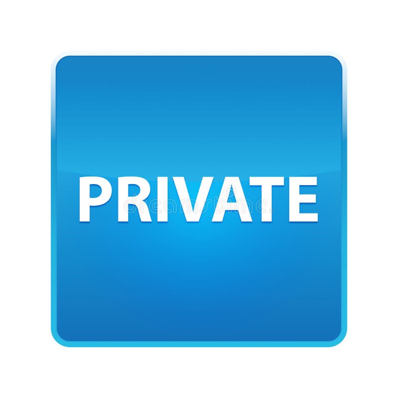 Private Shiny Blue Square Button Stock Illustration - Illustration of ...