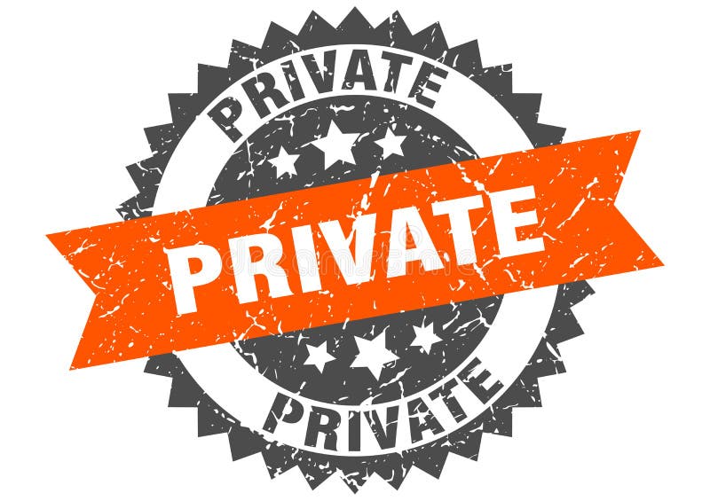 Private Stamp. Private Label. Round Grunge Sign Stock Vector ...