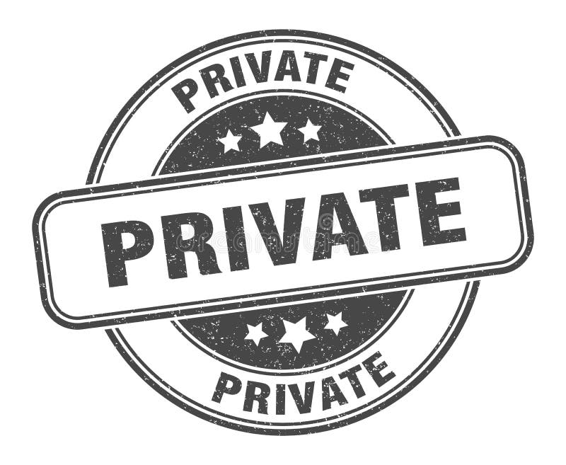 Private Stamp. Private Label. Round Grunge Sign Stock Vector ...