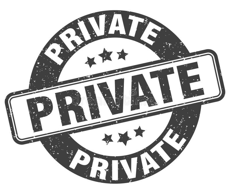 Private Stamp. Private Label. Round Grunge Sign Stock Vector ...