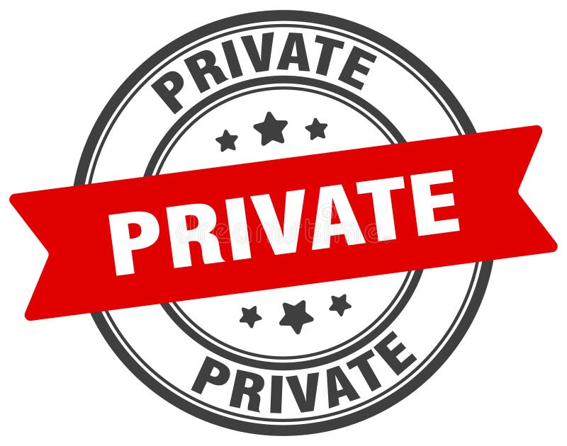 Private Stamp. Private Label on Transparent Background. Round Sign ...
