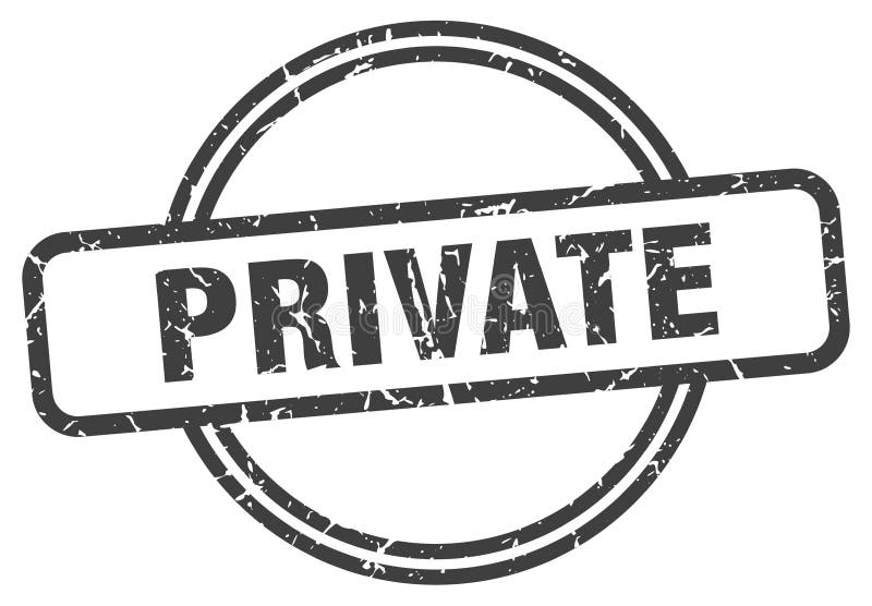 Private Stamp. Private Round Vintage Grunge Label Stock Vector ...