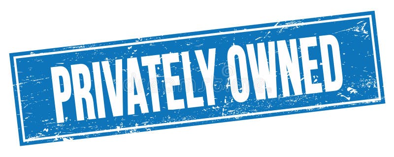 PRIVATELY OWNED Text on Blue Grungy Rectangle Stamp Stock Illustration ...