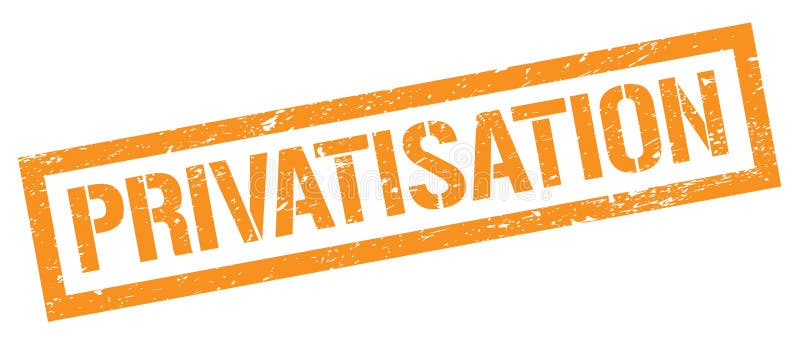 PRIVATISATION Orange Grungy Rectangle Stamp Stock Illustration ...