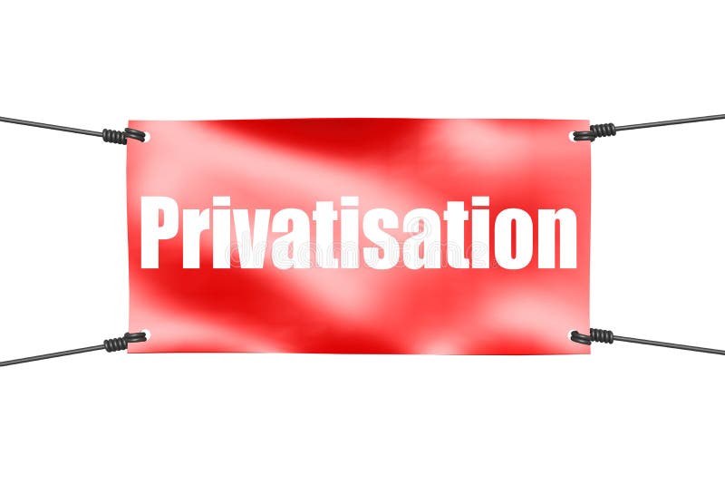 Privatisation Word with Red Banner Stock Illustration - Illustration of ...